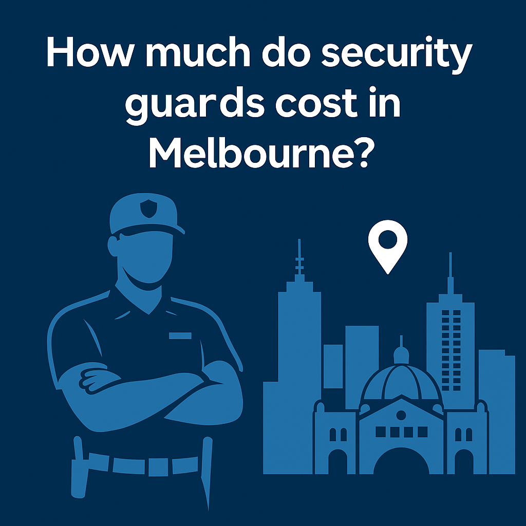 Security Guard Costs Melbourne 2025: AS Security Pricing